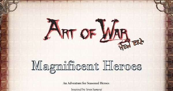 Art of War: New Era: Magnificent Heroes | RPG Item | RPGGeek
