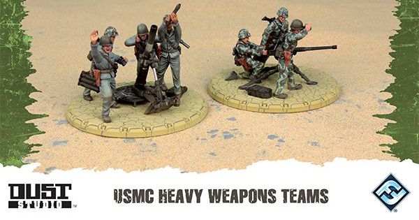 Dust Tactics: USMC Heavy Weapons Teams – "The Choppers / Leathernecks ...