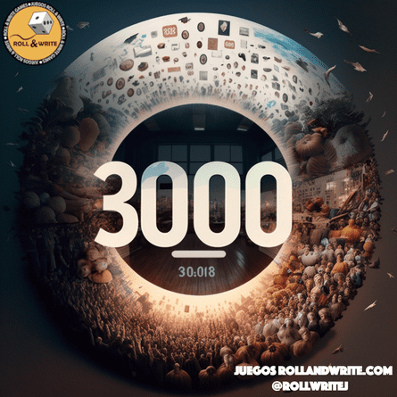 + 3000 Posts and Infinite Thanks | Juegos Roll & Write