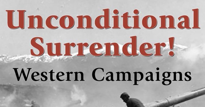Unconditional Surrender! Western Campaigns | Board Game | BoardGameGeek