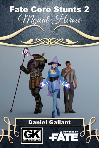 Fate Core Stunts 2: Magical Heroes | RPG Item | RPGGeek