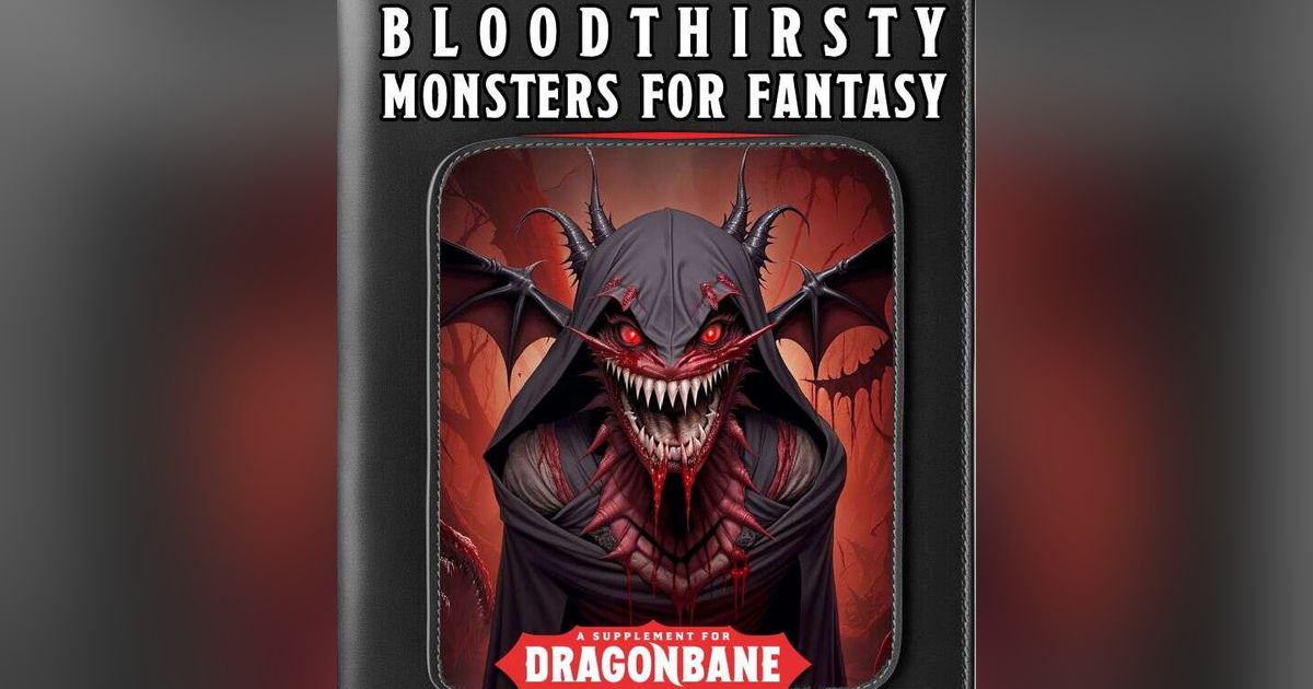 Bloodthirsty Monsters for Fantasy (Dragonbane) | RPG Item | BoardGameGeek