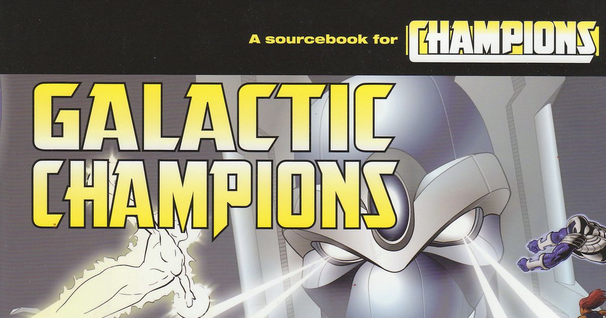 Galactic Champions | RPG Item | RPGGeek