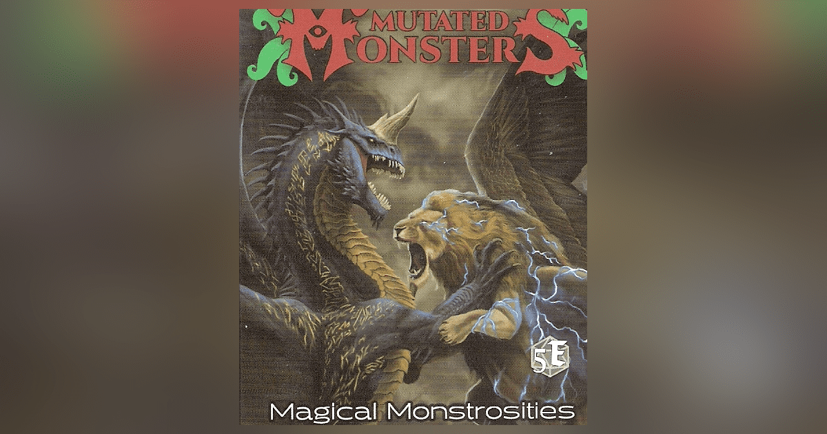 Mutated Monsters: Magical Monstrosities | RPG Item | RPGGeek