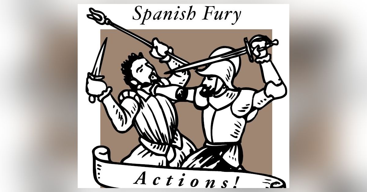 Spanish Fury, Actions! | Board Game | BoardGameGeek