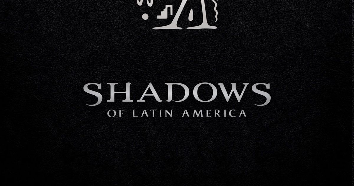 Shadows of Latin America | RPG Item | RPGGeek