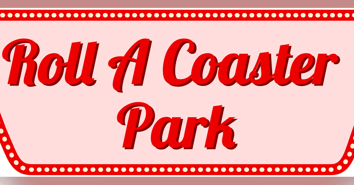 Roll A Coaster Park | Board Game | BoardGameGeek