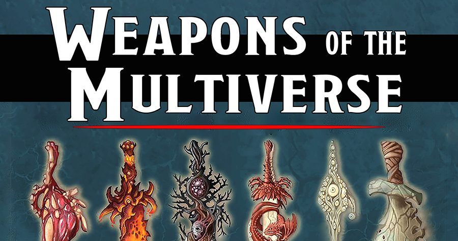 Weapons of the Multiverse | RPG Item | RPGGeek