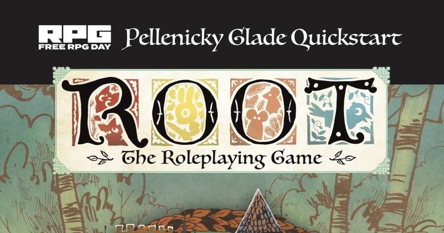 Root the RPG: Pellenicky Glade Quickstart | RPG Item | BoardGameGeek