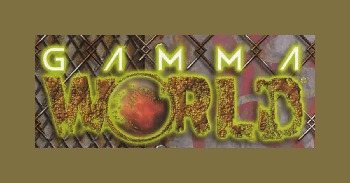 Gamma World 1st Edition vs Gamma World 2nd Edition Question? Secret ...