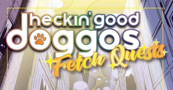 Heckin' Good Doggos Fetch Quests | RPG Item | RPGGeek