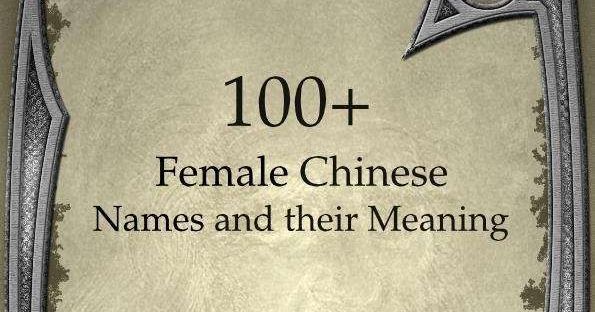100+ Female Chinese Names and their Meaning | RPG Item | RPGGeek