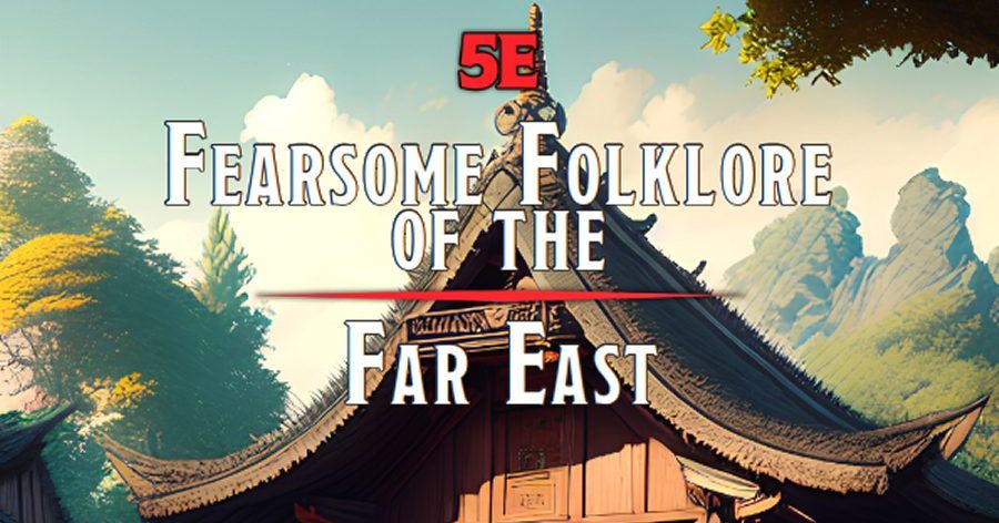 Fearsome Folklore of the Far East | RPG Item | BoardGameGeek