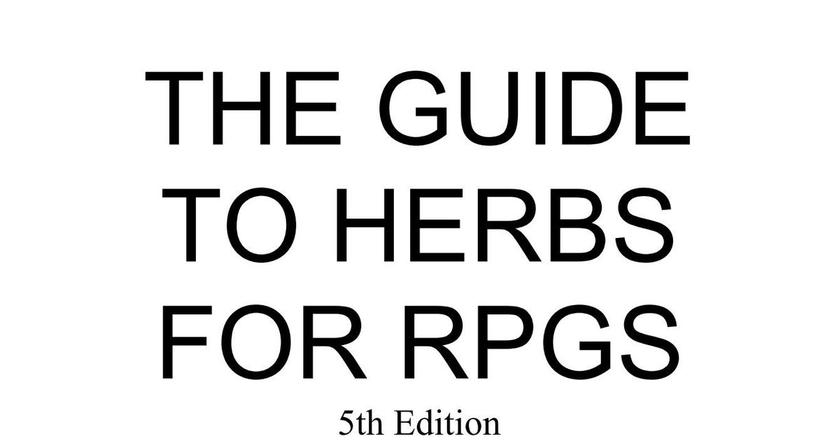 The Guide to Herbs for RPGs | RPG Item | RPGGeek