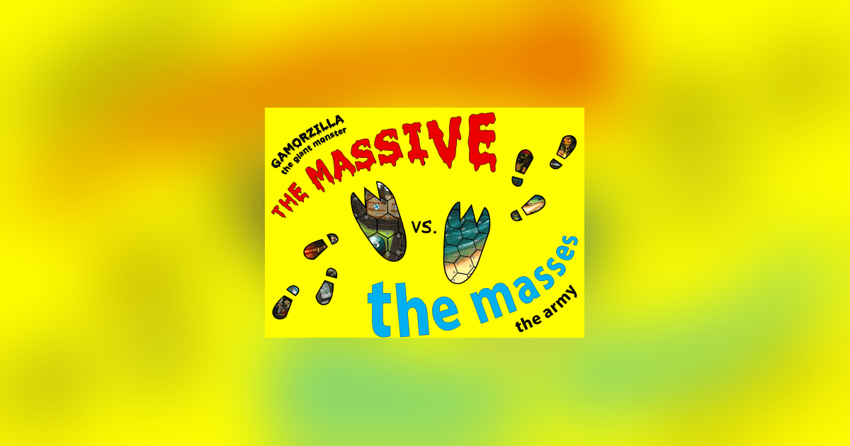The Massive Vs. The Masses: Gamorzilla the Giant Monster Vs. The Army ...