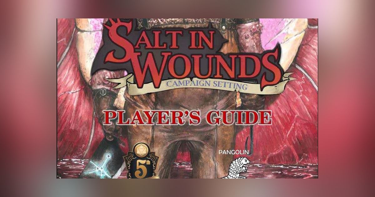 Salt in Wounds Player's Guide (5E) | RPG Item | RPGGeek