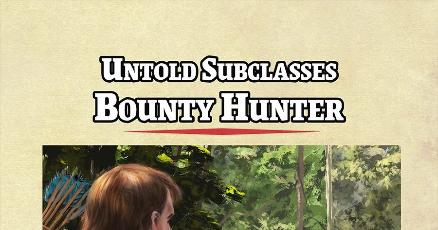 Untold Subclasses: Bounty Hunter | RPG Item | RPGGeek