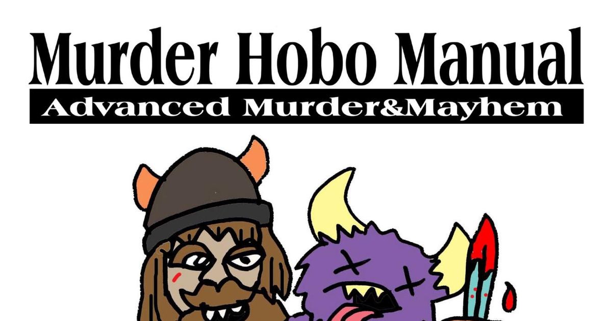 Murder Hobo Manual | RPG Item | RPGGeek