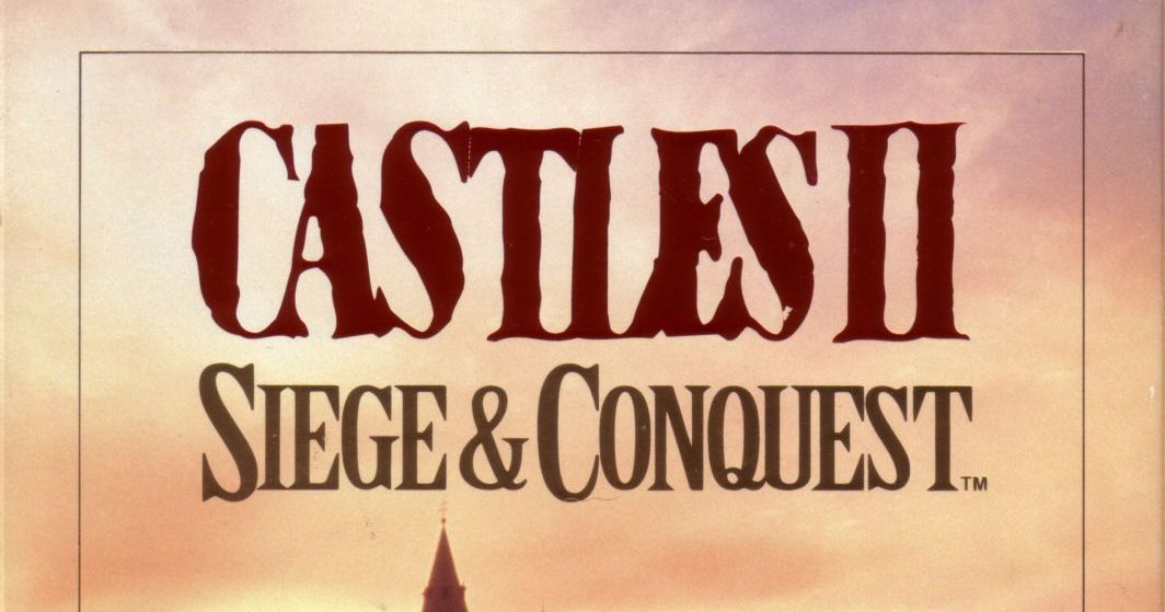 Castles II: Siege & Conquest | Video Game | VideoGameGeek