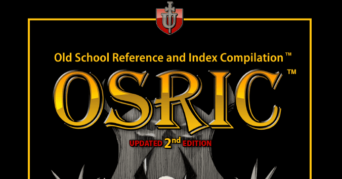 Old School Reference and Index Compilation (OSRIC) v2.x Revised | RPG ...