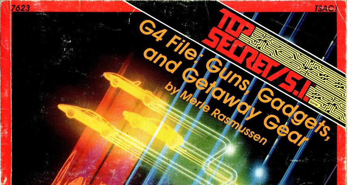 TSAC1: The G4 File: Guns, Gadgets, and Getaway Gear | RPG Item | RPGGeek