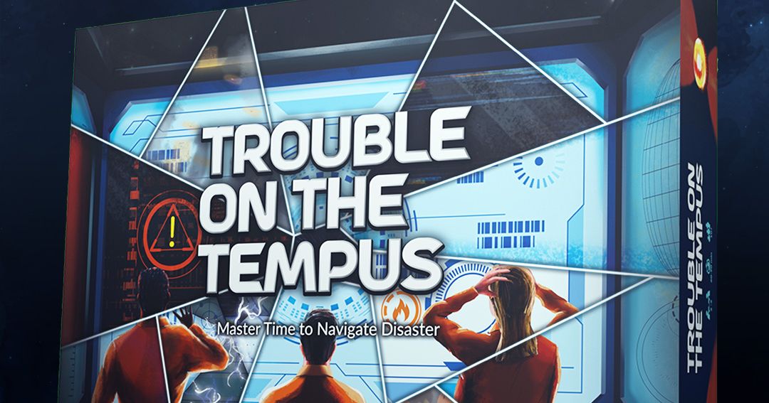 Trouble on the Tempus | Board Game | BoardGameGeek
