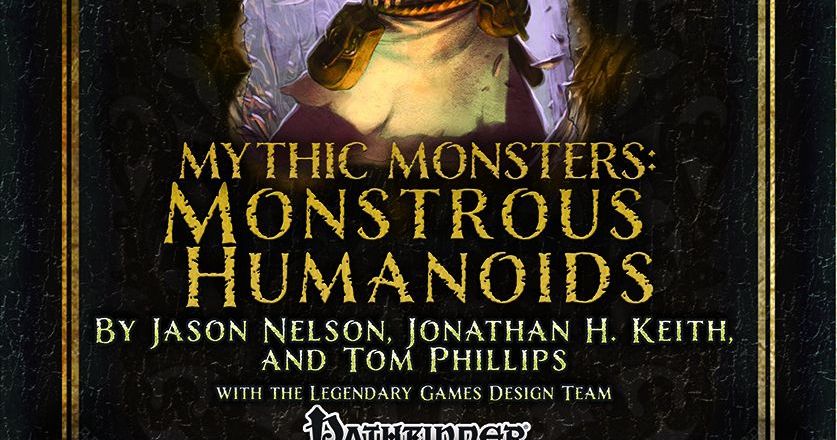 Mythic Monsters 16: Monstrous Humanoids | RPG Item | RPGGeek