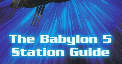 The Babylon 5 Station Guide | RPG Item | RPGGeek