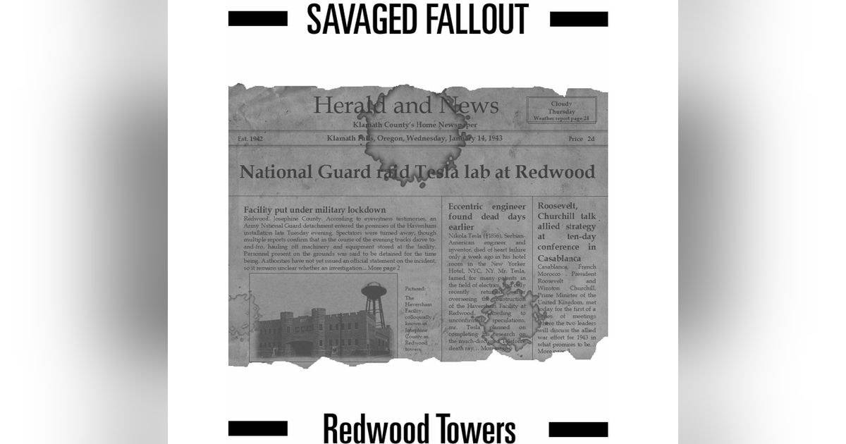 Savaged Fallout: Redwood Towers | RPG Item | RPGGeek