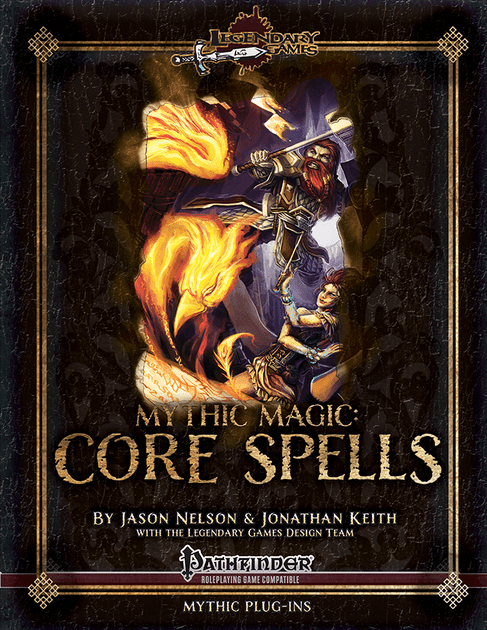The Short Version? Mythic Magic: Core Spells adds a lot of great spells ...