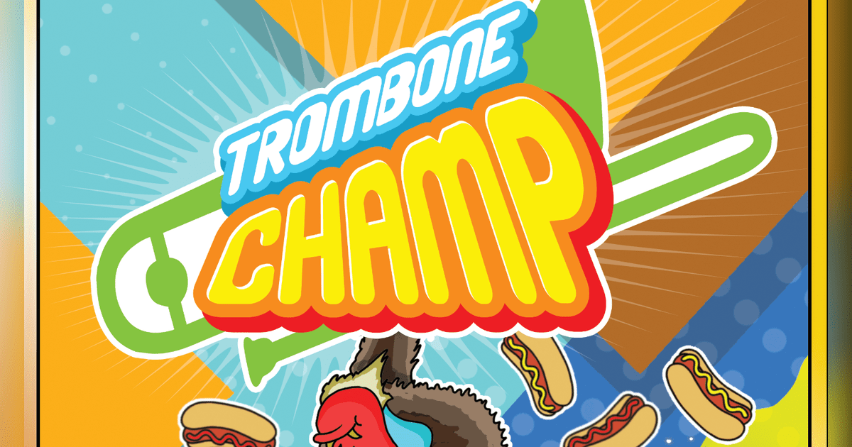 trombone champ