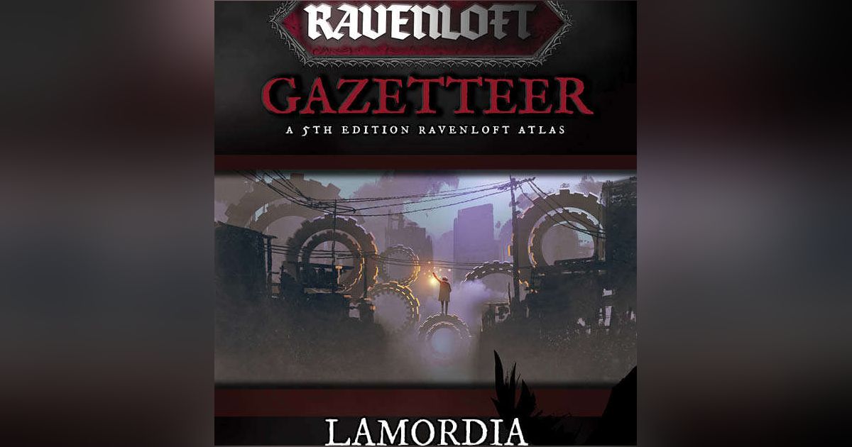 Ravenloft Gazetteer: Lamordia 1: What Makes a Monster | RPG Item | RPGGeek