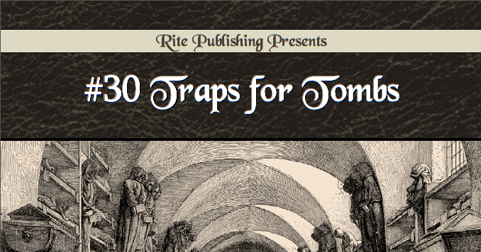 #30 Traps for Tombs | RPG Item | RPGGeek