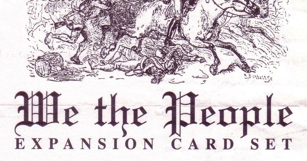 We the People: Expansion Card Set | Board Game | BoardGameGeek