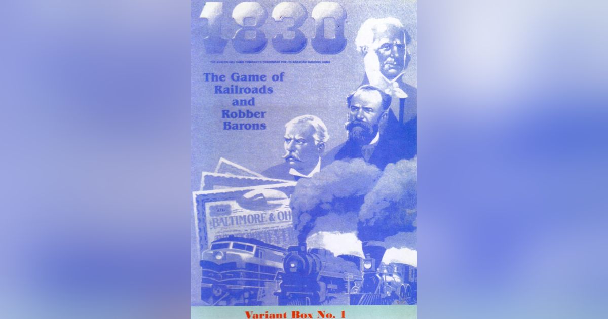 1830: Variant Box #1 | Board Game | BoardGameGeek