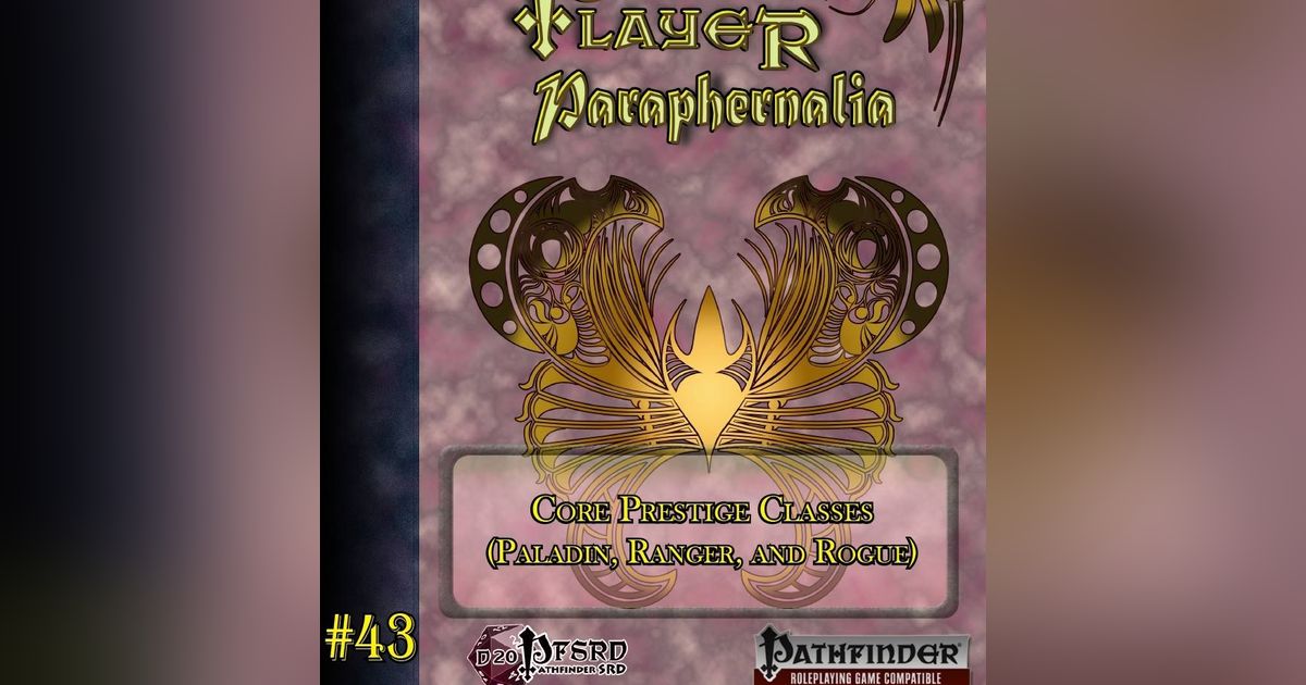 Player Paraphernalia #043: Core Prestige Classes (Paladin, Ranger, and ...