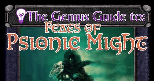 The Genius Guide to: Feats of Psionic Might | RPG Item | RPGGeek