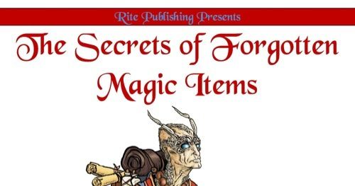 The Secrets of Forgotten Magic Items | RPG Item | RPGGeek