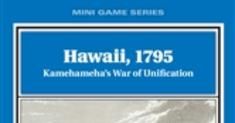 Hawaii, 1795: Kamehameha's War of Unification | Board Game | BoardGameGeek
