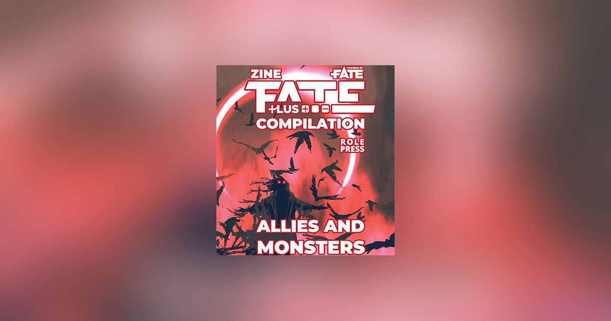 Fate Plus (Compilation Allies and Monsters) | Issue | RPGGeek