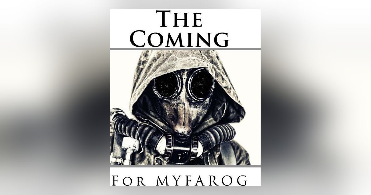 The Coming for MYFAROG | RPG Item | RPGGeek