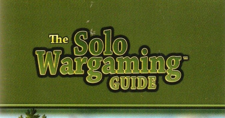 The Solo Wargaming Guide | Board Game | BoardGameGeek