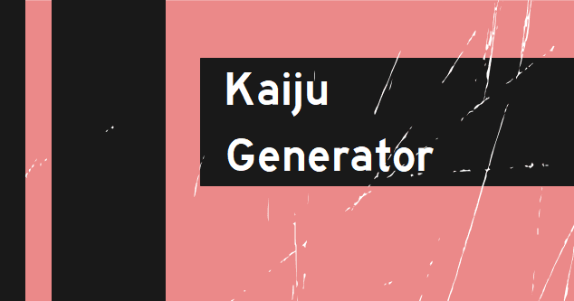 Kaiju Generator | RPG Item | RPGGeek