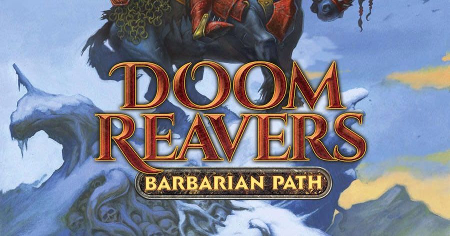 Doom Reavers: Barbarian Path | RPG Item | RPGGeek