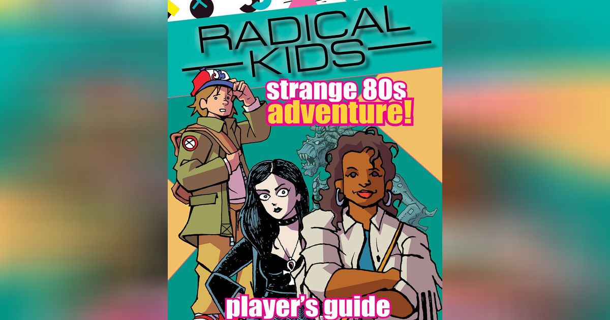 Radical Kids Player's Guide | RPG Item | RPGGeek