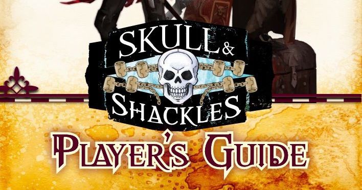 Skull & Shackles: Player's Guide | RPG Item | RPGGeek