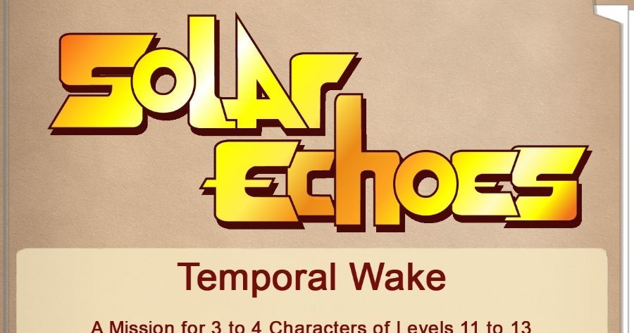 Solar Echoes Mission: Temporal Wake | RPG Item | BoardGameGeek