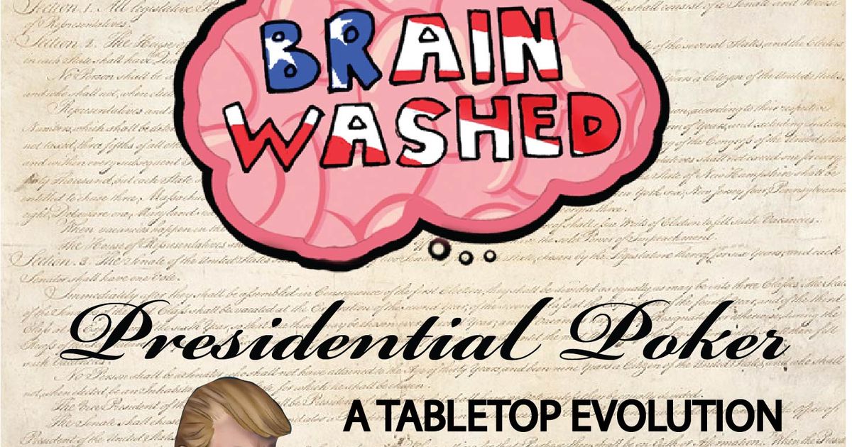 Brainwashed: Presidential Poker | Board Game | BoardGameGeek
