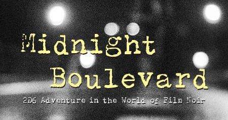 Midnight Boulevard: 2D6 Adventure in the World of Film Noir | RPG Item | RPGGeek