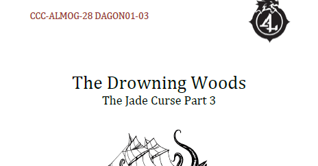 CCC-ALMOG-28 DAGON01-03: The Drowning Woods | RPG Item | BoardGameGeek